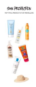 Ultimate Sun Protection Products For Travellers