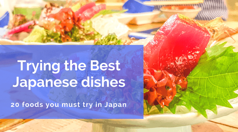 What to eat in Japan - our picks of the best Japanese food